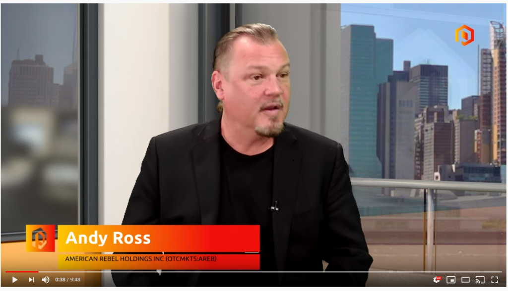 American Rebel CEO Andy Ross Provides Investor Update - American Rebel